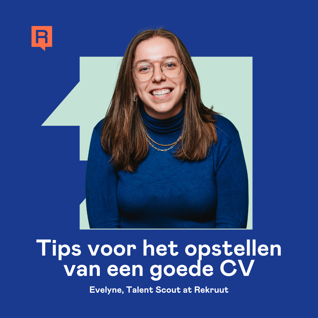 Tips voor het opstellen van een goede CV - Rekruut