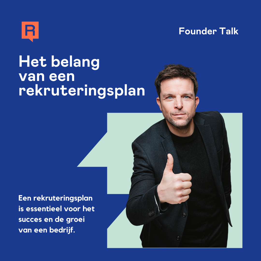 Het belang van een rekruteringsplan - Founder Talk - Rekruut
